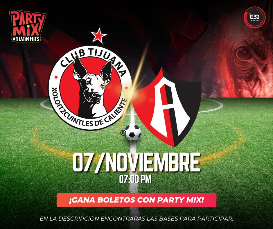 Boletos Para Xolos Vs Atlas – 98.9 FM San Diego Tijuana, 106.7 FM Mexicali